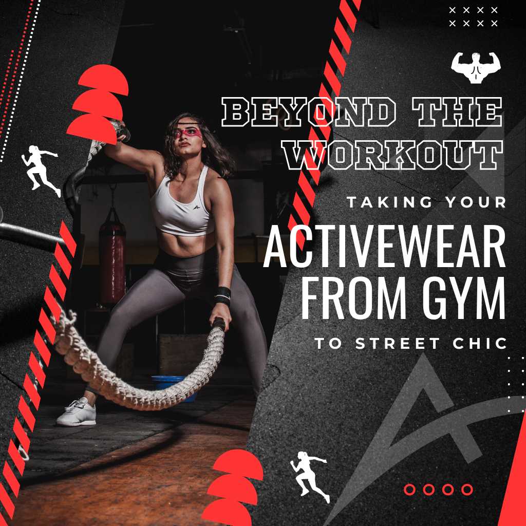Beyond the Workout: Taking Your Activewear from Gym to Street Chic ...